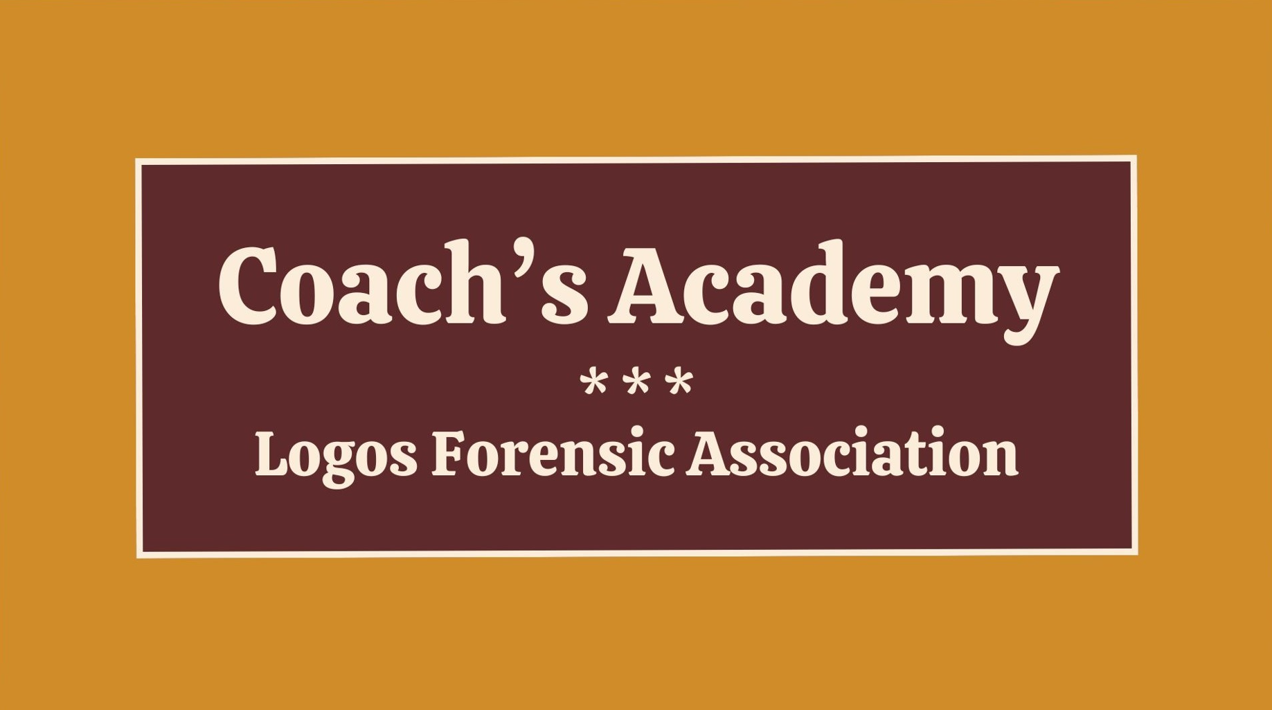 Coach's Academy - Logos Forensic Association